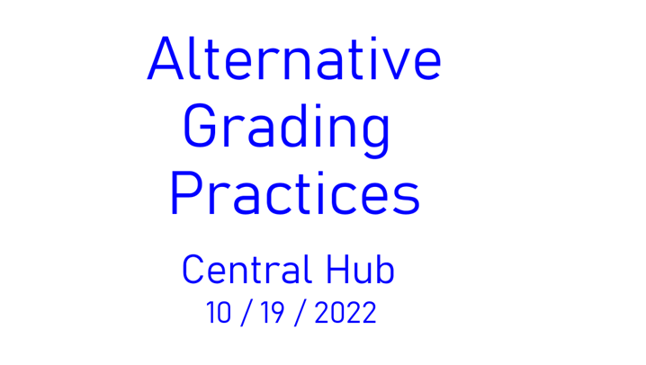 Alternative Grading Practices