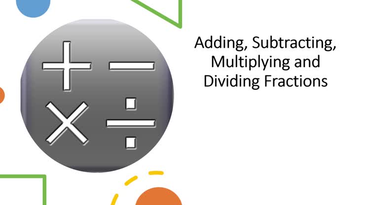 Lecture Adding and Multiplying Fractions (3.3)