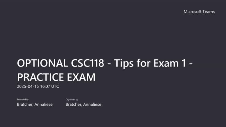 OPTIONAL CSC118 - Tips for Exam 1 - PRACTICE EXAM