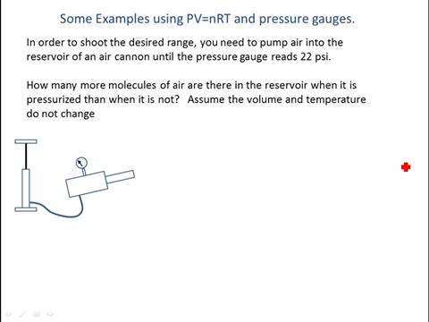 Examples - PV=nRT and Pressure Gauges
