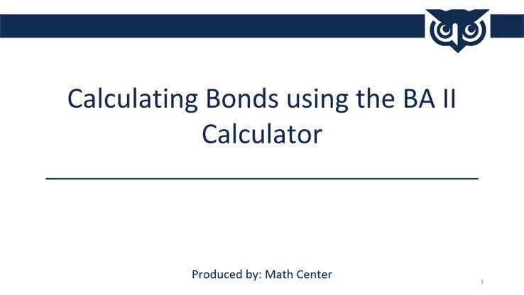 Calculating Bonds using the BA II Calculator