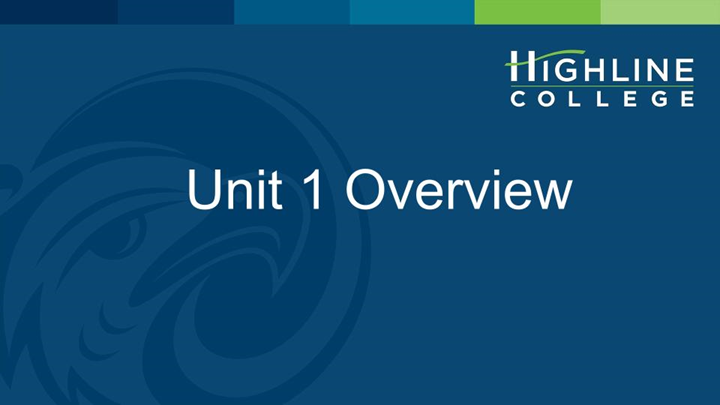 Unit 1 Overview