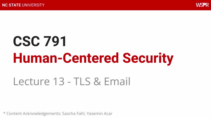2024 Spring CSC 791 - Lec13: TLS & Email