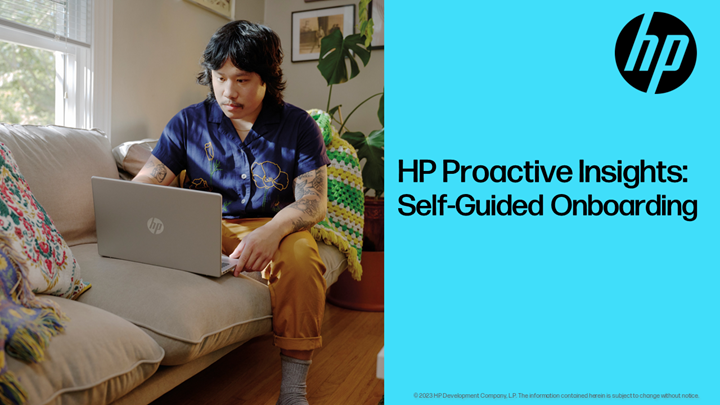 HP Proactive Insights: Self-Guided Onboarding