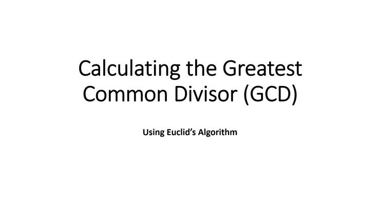 Calculating Gcd Using Euclid S Algorithm