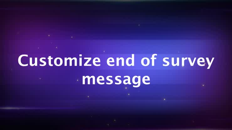 23 Customize end of survey message
