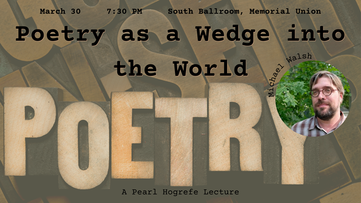 Poetry as a Wedge into the World