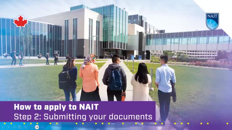 How to Apply to NAIT - Step 2: Submitting your Documents