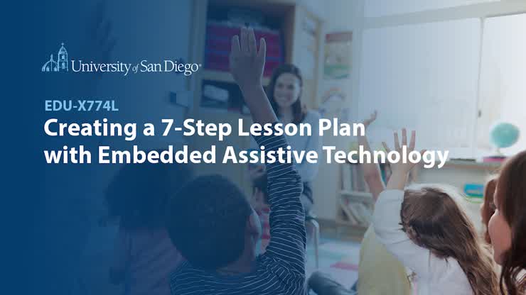 Presentation 7.2: Creating a 7-Step Lesson Plan With Assistive Technology