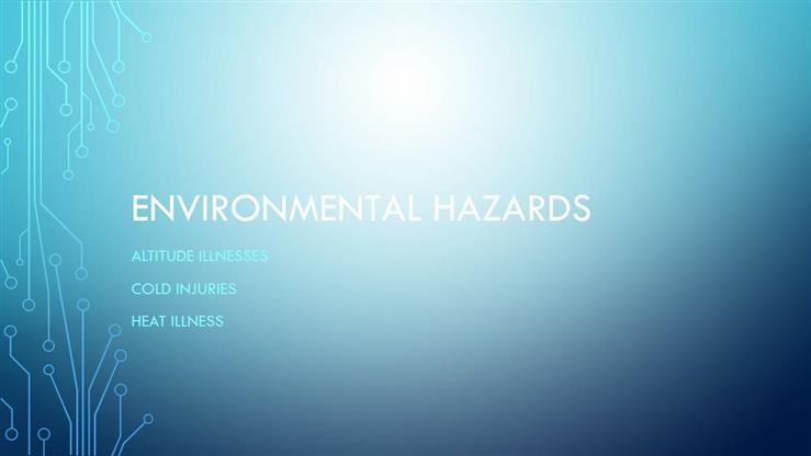 Environmental Illnesses and Injuries