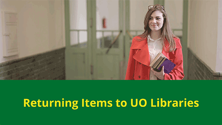Returning Items to UO Libraries