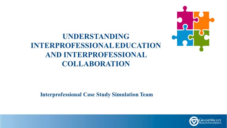 Understanding Interprofessional Education and Interprofessional ...