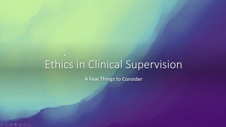 Ethics in Clinical Supervision