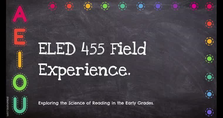 ELED 455 Field Experience Summary