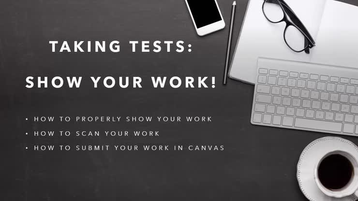 Taking Tests: How to Show, Scan, and Submit Your Work