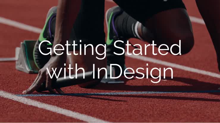 Getting Started with InDesign