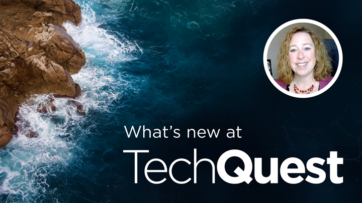 What's new at November TechQuest