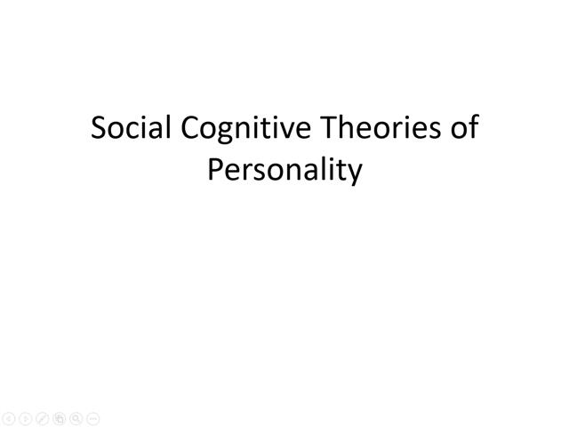 Personality 5: social and cognitive influences