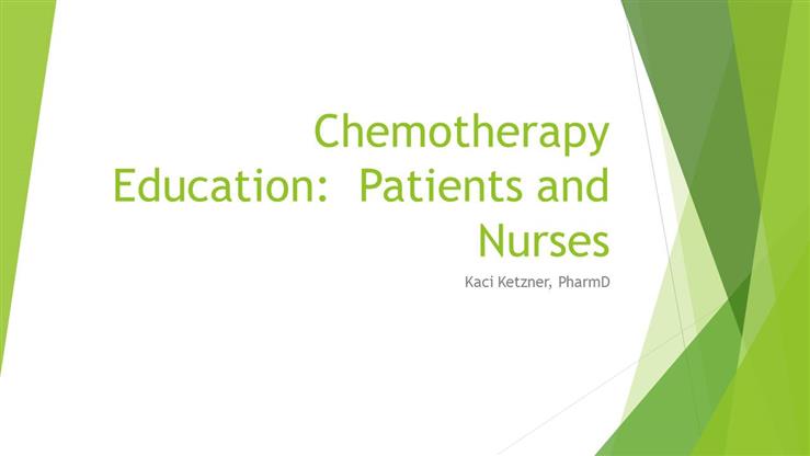 Chemotherapy Education: Patients and Nurses