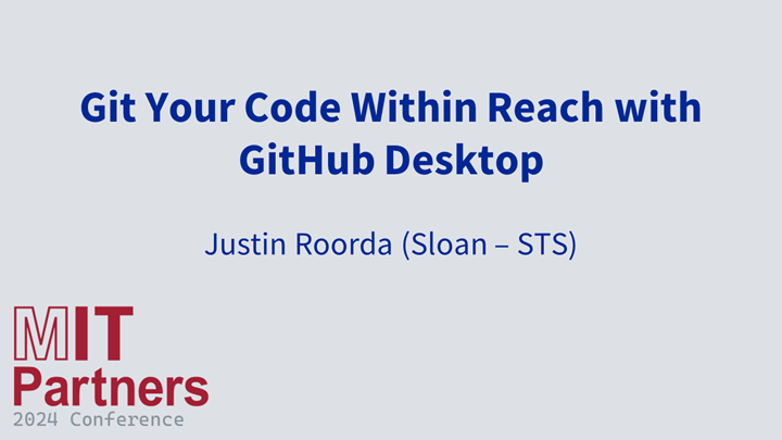 Git Your Code Within Reach with GitHub Desktop - Justin Roorda