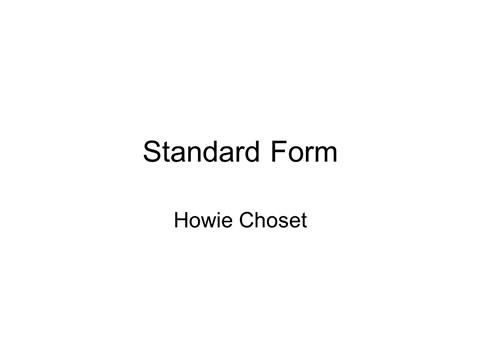 Lecture 12d: Standard Form