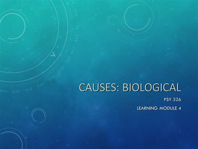 Learning Module 4: Biological Causes of ID