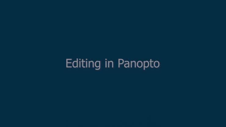 Editing in Panopto