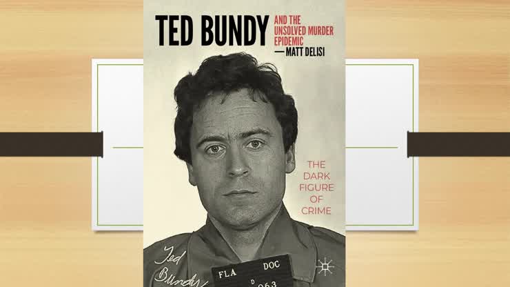Ted Bundy and the Unsolved Murder Epidemic - Dr. Matt DeLisi