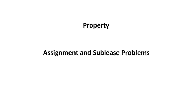 Assignment and Sublease Problems