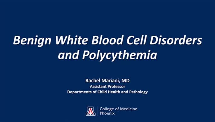 White Blood Cell Disorders and Polycythemia ILM