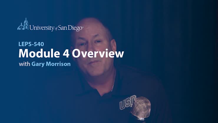 LEPS-540 Module 4 Overview