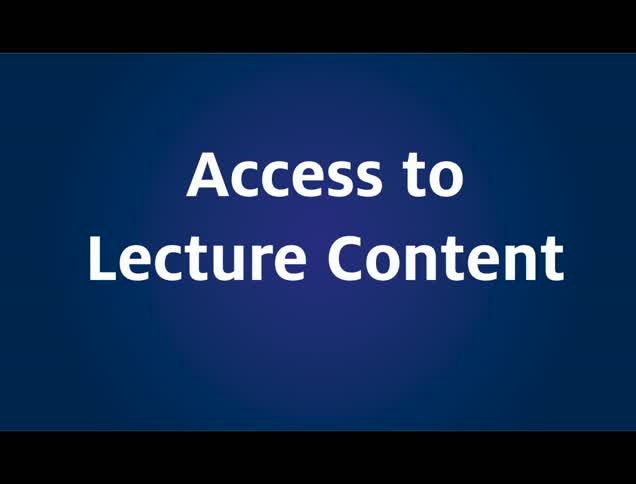 Access to Lecture Content