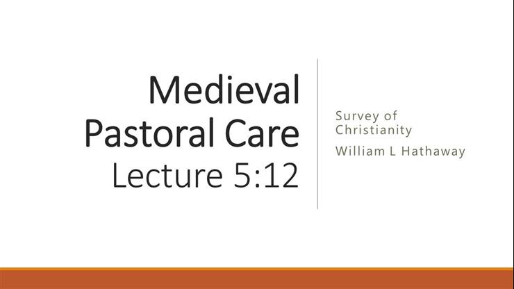 5-12 Medieval Pastoral Care