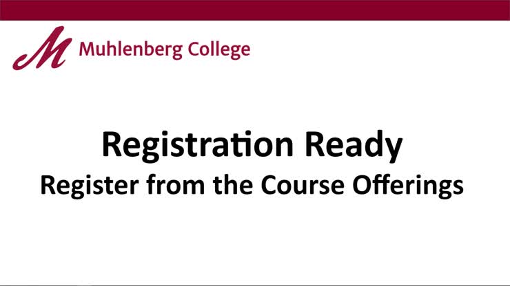 Registration Ready: Register from the Course Offerings