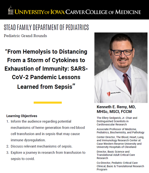Pediatric Grand Rounds - Dr. Kenneth Remy "From Hemolysis to Distancing ...