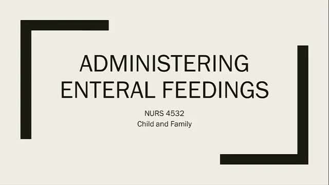 Administering Enteral Feeding