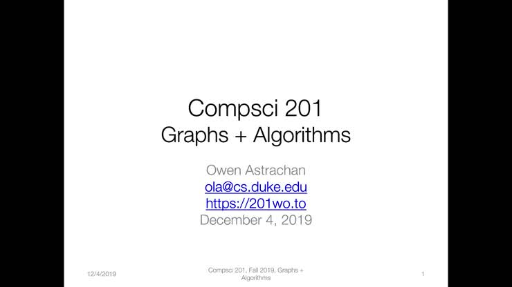 Owen Astrachan - Compsci 201 - Griffith - Fall 2019 on 12/4/2019 (Wed)