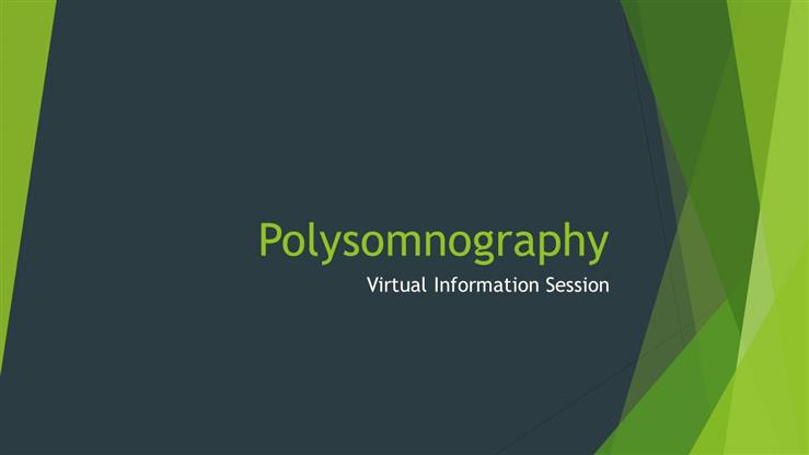 Polysomnography Information Session