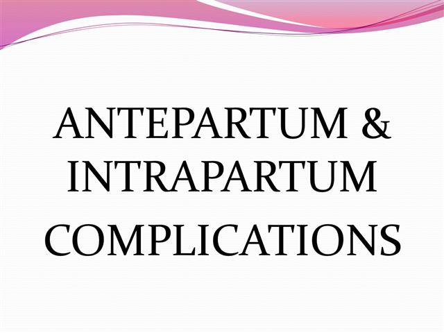 Antepartum Complications