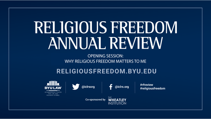 OPENING SESSION - Why Religious Freedom Matters to Me