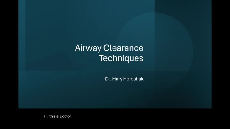 Airway Clearance Techniques