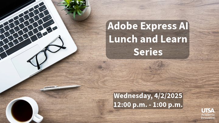 4/2/2025 - Adobe AI Lunch and Learn Series