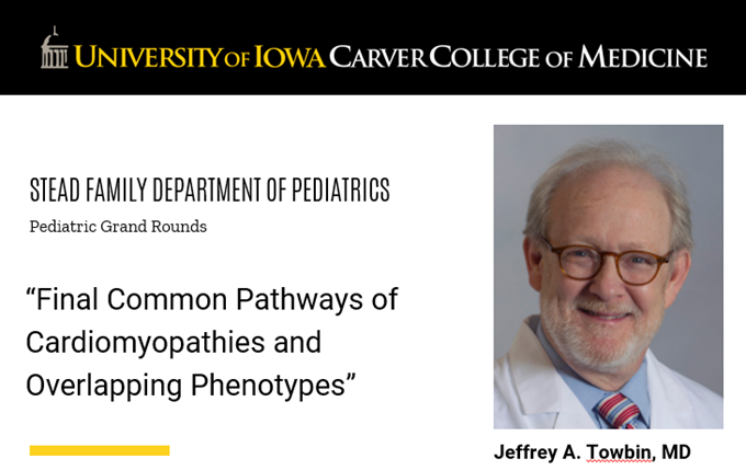 Pediatric Grand Rounds - Dr. Jeffrey Towbin "Final Common Pathways of ...