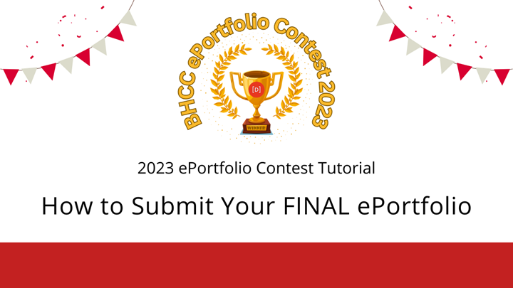 How to Submit Your FINAL ePortfolio to the 2023 ePortfolio Contest
