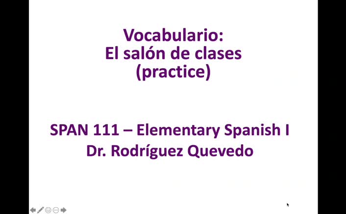 SPAN 111 - Chapter 1 - Vocabulario: El salón de clases - Practice