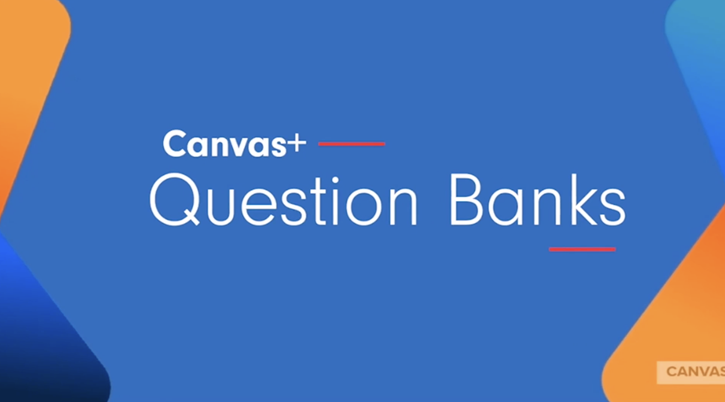 Canvas Question Banks