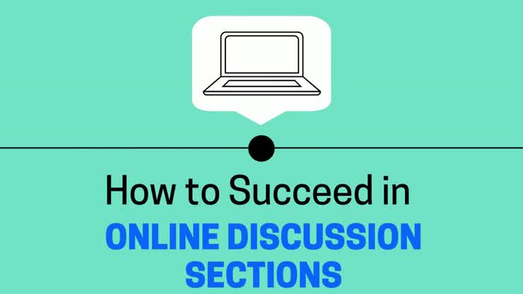 How to Succeed in an Online Discussion Section