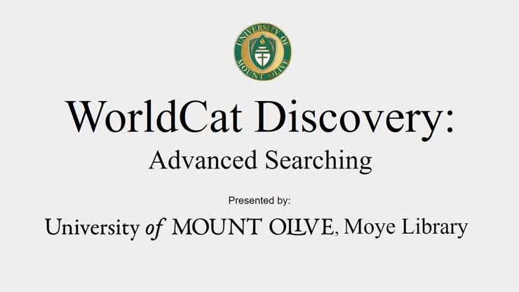 WorldCat Discovery Tutorial: Part 2 - Advanced Searching