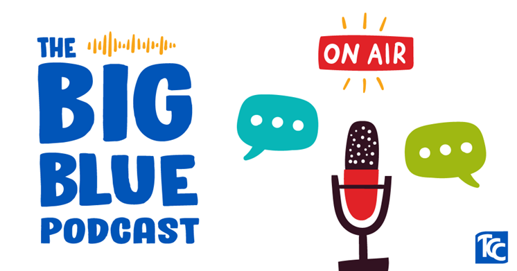 TCC Big Blue Podcast With Guests Jennifer Dunaway and Christal Strickland