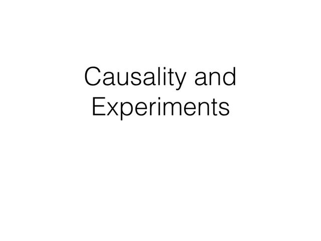 04 Causality and Experiments